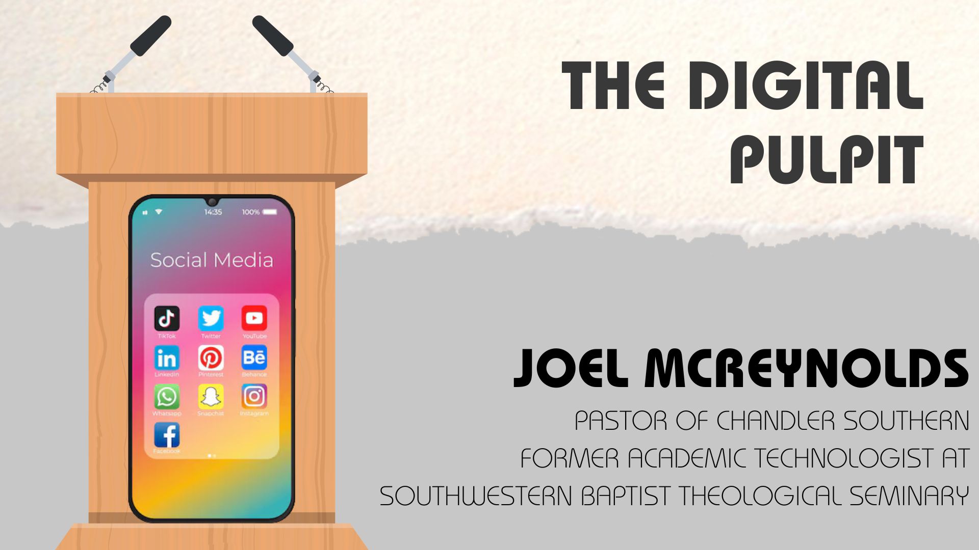 The Digital Pulpit – Joel McReynolds